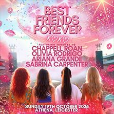 Best Friends Forever Tickets, Tour Dates and Prices.