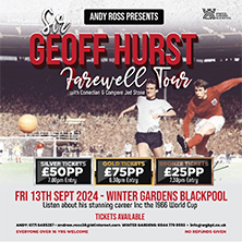 Sir Geoff Hurst Farewell Tour Tickets, Tour Dates and Prices.
