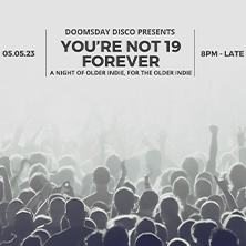 You're Not 19 Forever Tickets, Tour Dates and Prices from Eventim uk