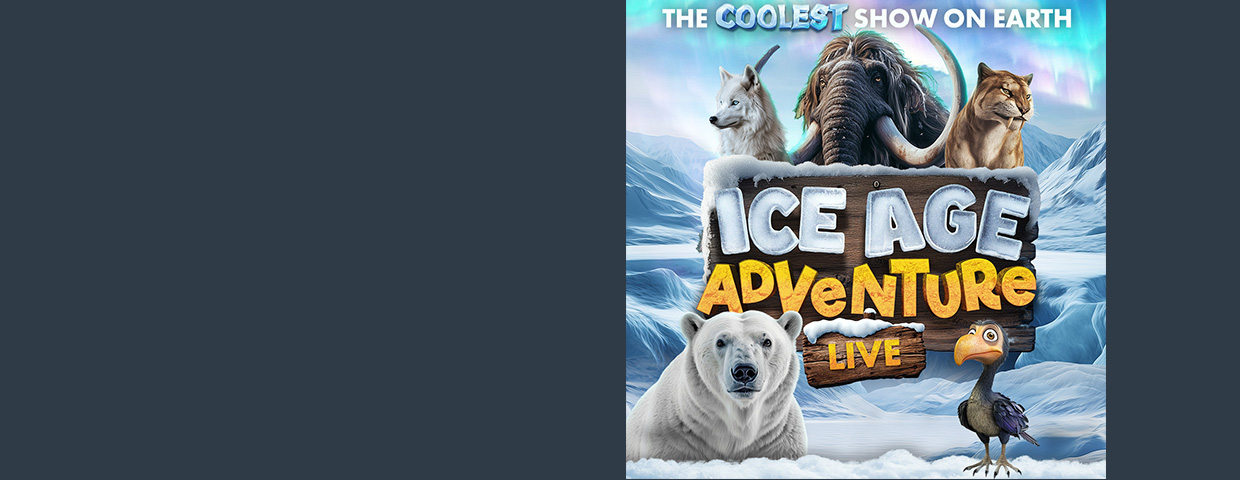 Ice Age Adventure Live Tickets, Tour Dates and Prices.