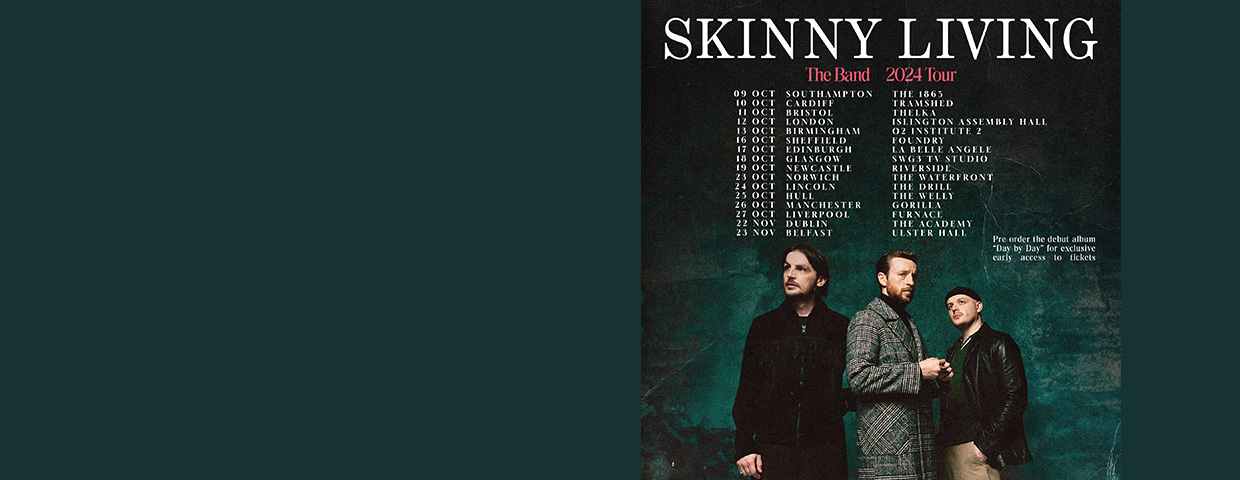 Skinny Living Tickets Tour Dates And Prices