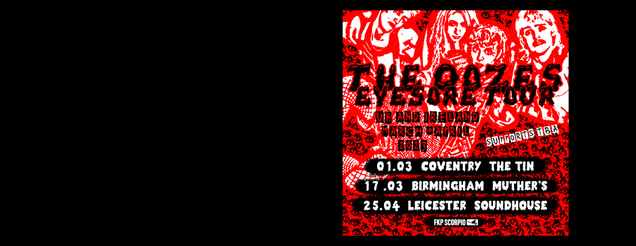 The Oozes Tickets, Tour Dates and Prices from Eventim uk