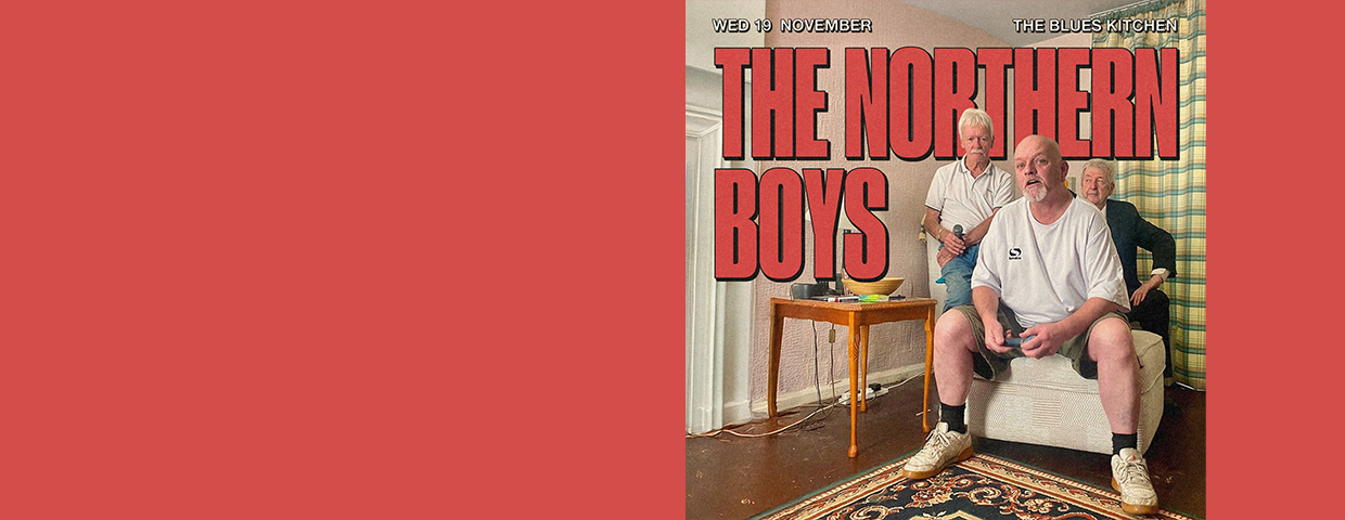 The Northern Boys Tickets, Tour Dates and Prices.