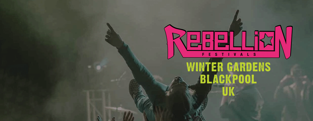 Rebellion Festival Tickets, Tour Dates and Prices.